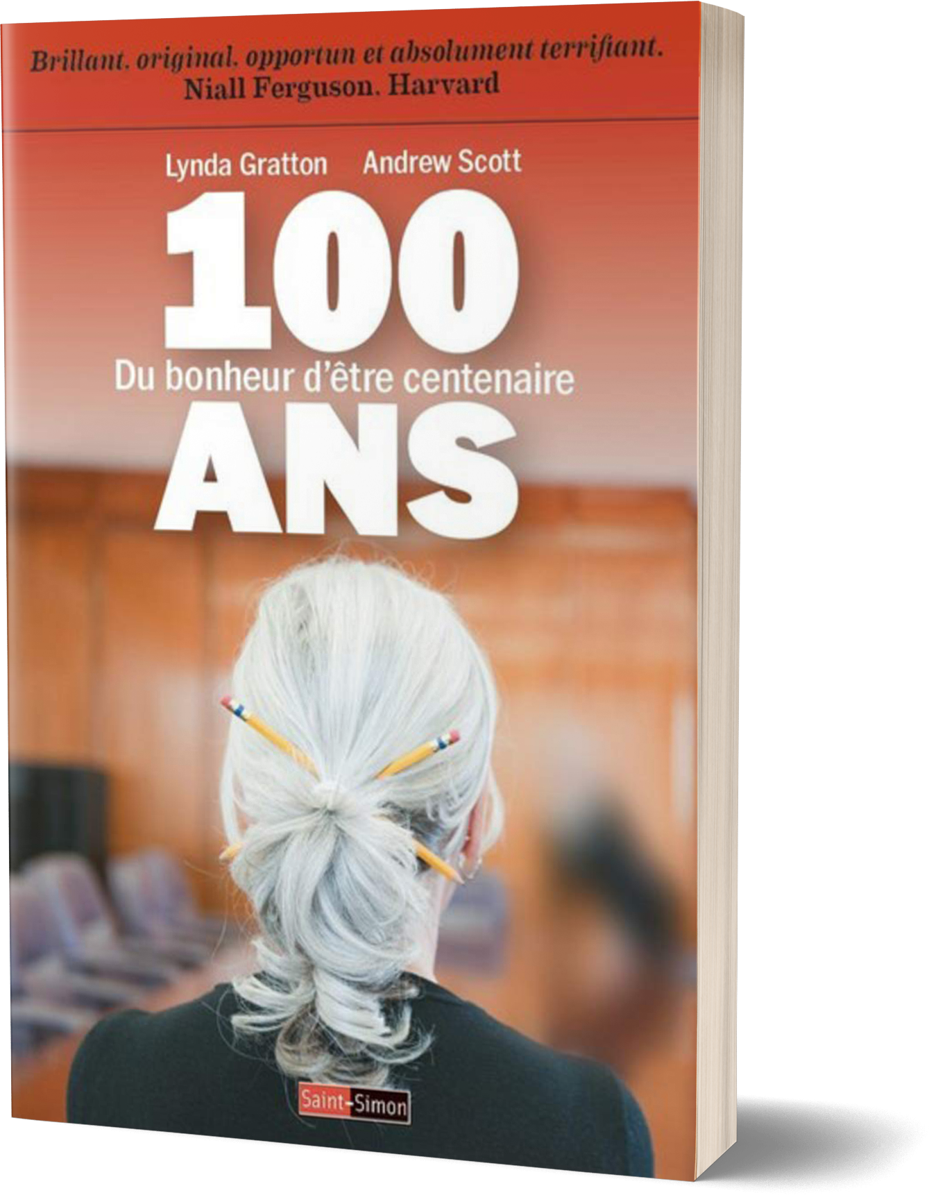 The 100-Year Life: Living and Working in an Age of Longevity. – Lynda ...