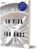 The 100-Year Life: Living and Working in an Age of Longevity. – Lynda ...
